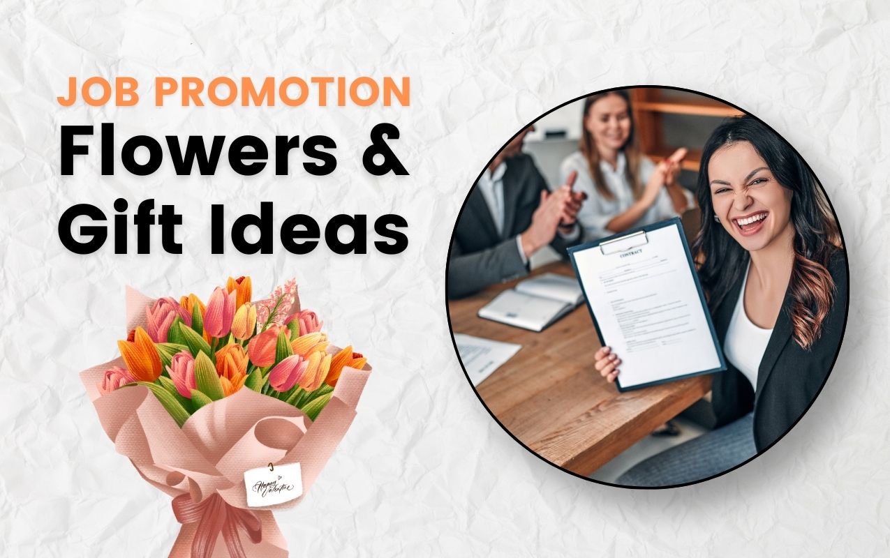 Job Promotion Flowers and Gift Ideas in Dubai, UAE – Sentiments.ae